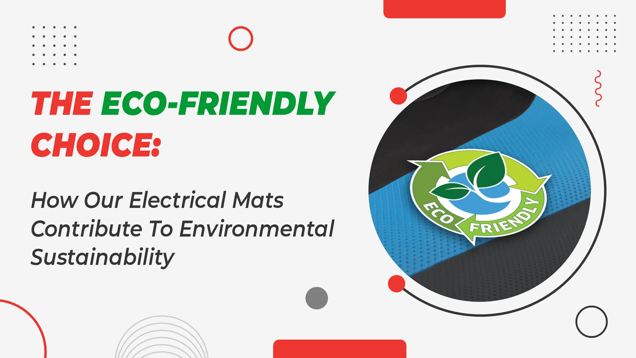 Eco-Friendly Electrical Mats: A Sustainable Choice for Industry