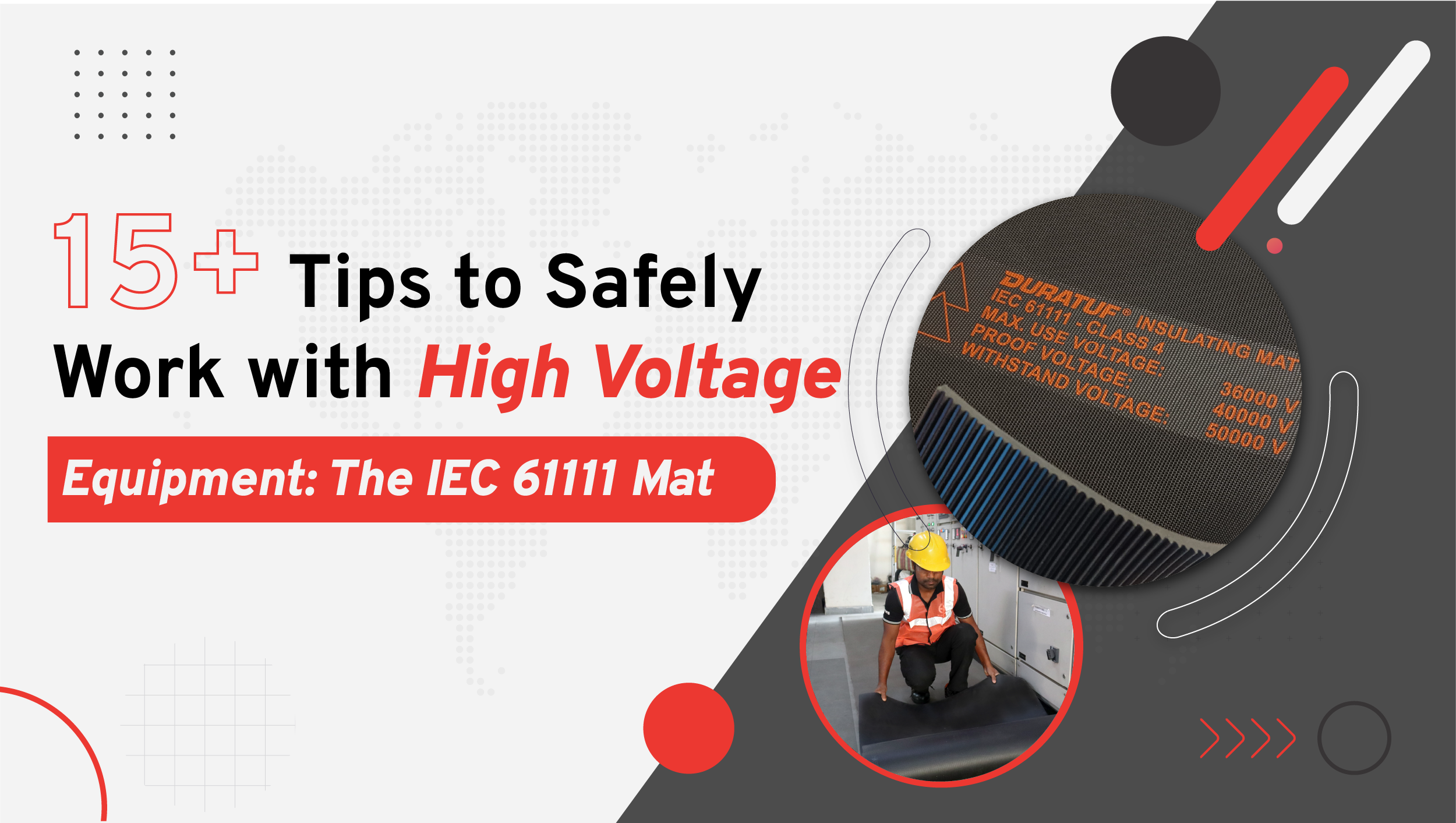 Stay Safe with High Voltage with these 15 Tips and IEC 61111 Mats